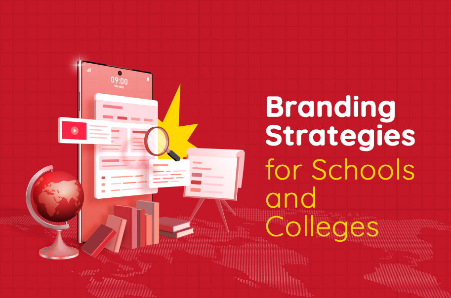 Branding Strategies for Schools & Colleges - SRV Edge